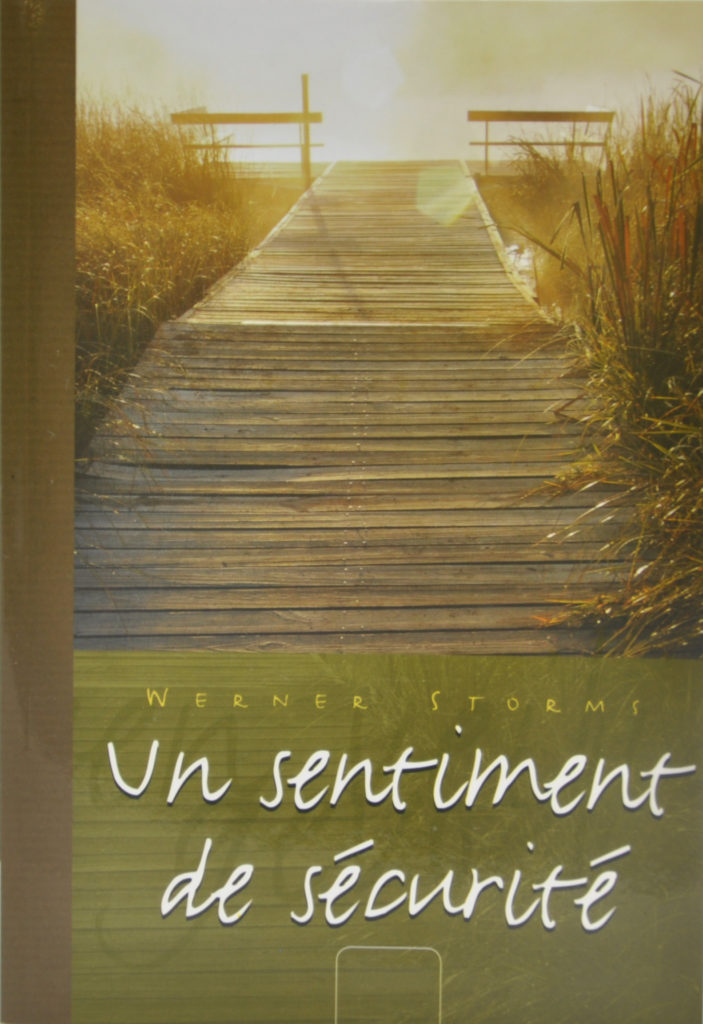 Un sentiment de sécurité – Werner Storms